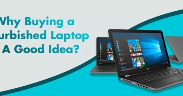 How Refurbished Laptops are Changing the Game